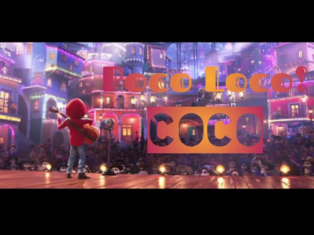 Poco Loco full video song in English --- Coco(2017) Chords - Chordify
