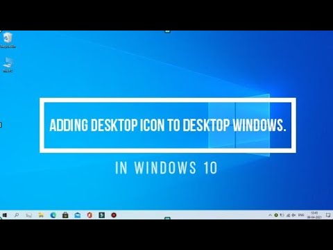 Adding Desktop Icons to Desktop Windows - YouTube