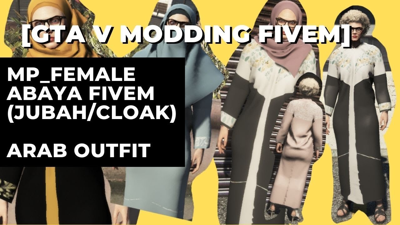 [GTA V MODDING FIVEM] FEMALE ABAYA ARAB OUTFIT - YouTube