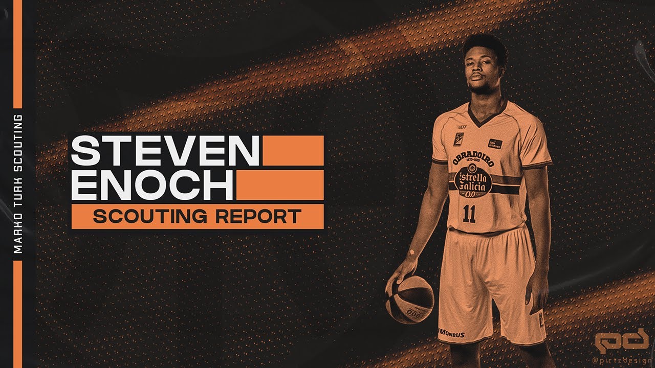 Steven Enoch: Scouting Report - YouTube