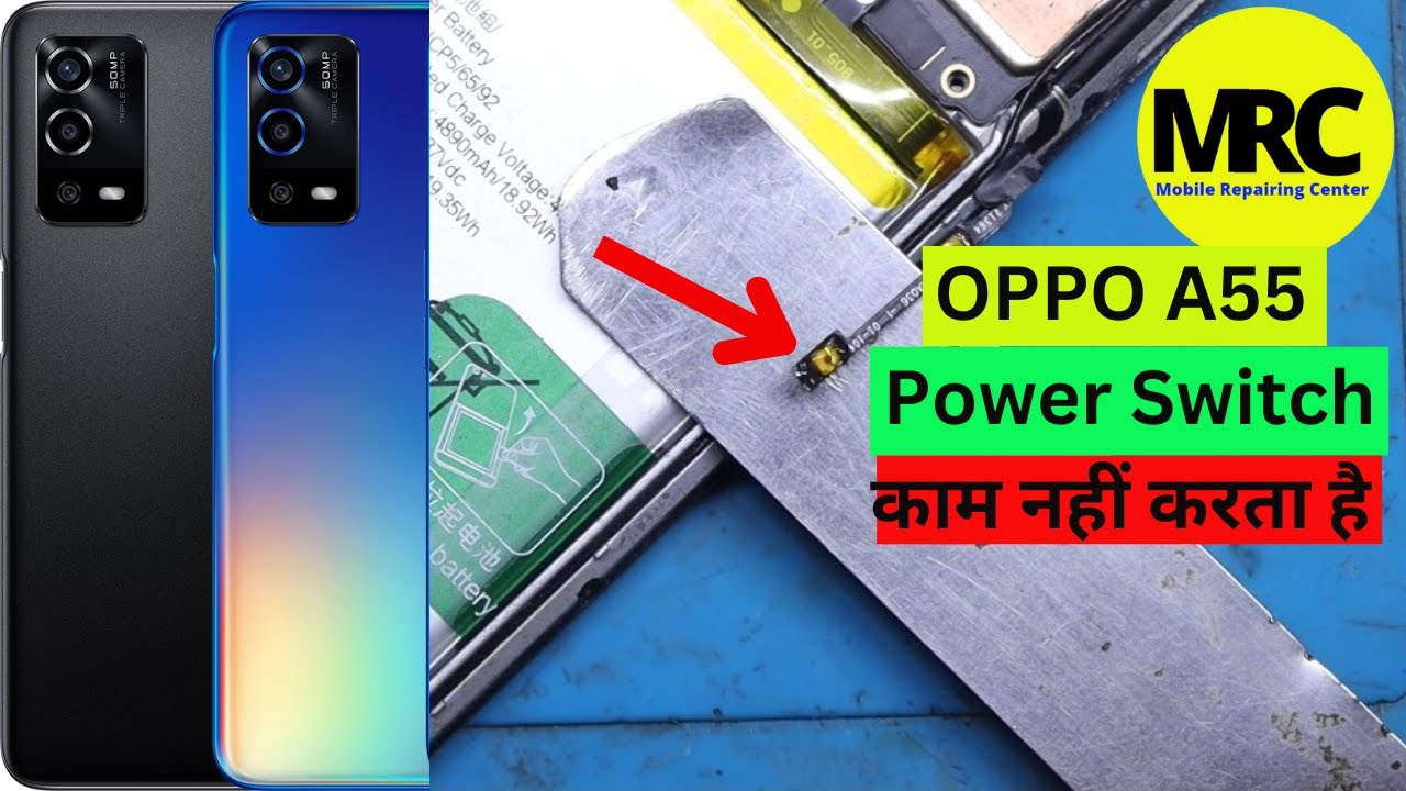 OPPO A55 Power Switch काम नहीं करता है | OPPO A55 On Off Switch Problem ...
