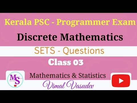 Programmer Exam - Kerala PSC - Discrete Mathematics -SETS - Questions - Class 03 - YouTube