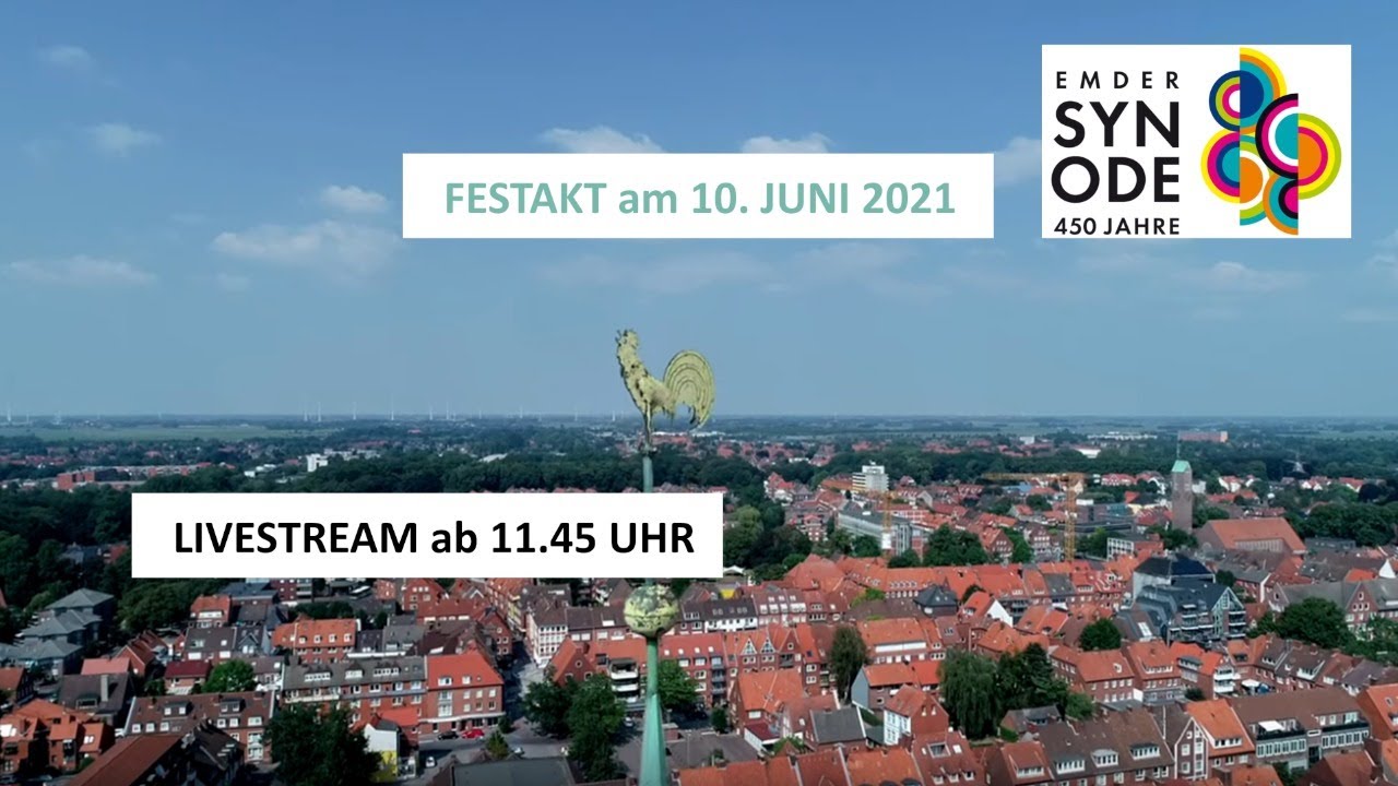 450 Jahre Emder Synode - Festakt - YouTube