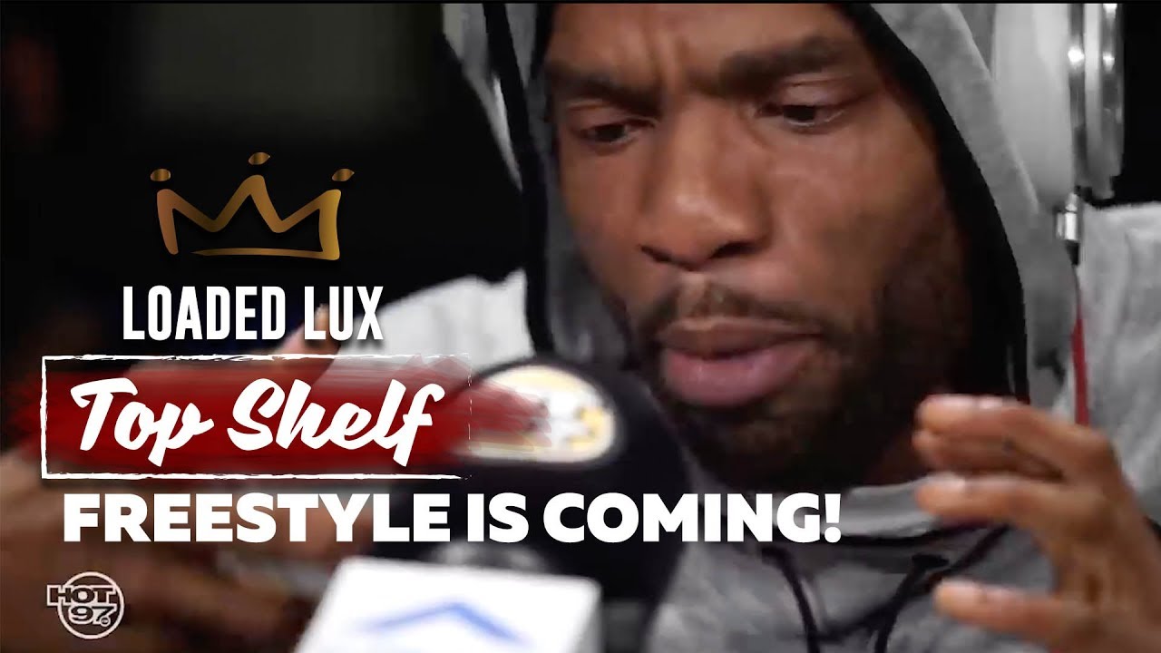 Loaded Lux is looking for 16 freestyle rappers for his new Top Shelf ...