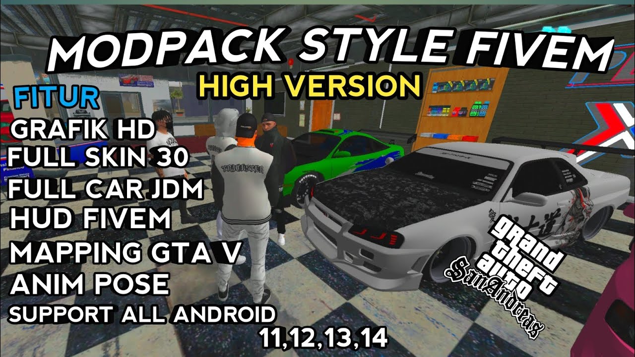 SHARE GTA SA MODPACK STYLE FIVEM HIGH VERSION V1 FULL MOD SKIN,CAR & MAPPING GTA V SUPPORT SEMUA ...