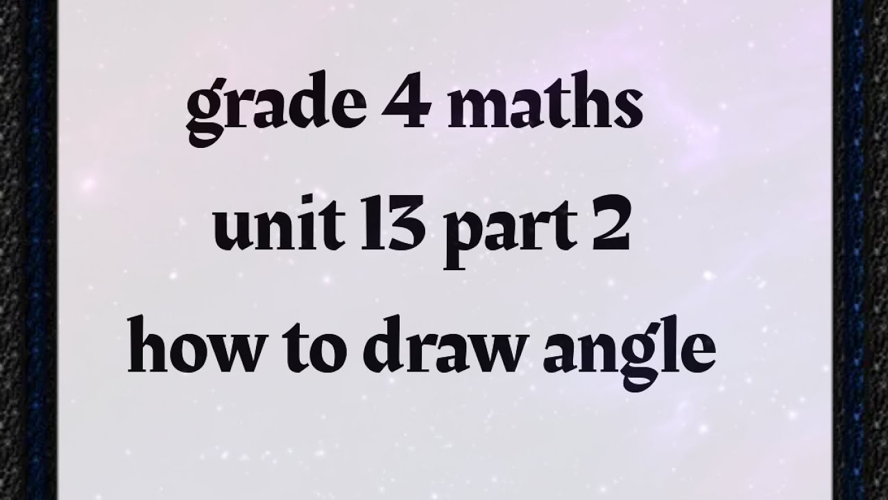 grade 4 maths unit 13 part 2 how to draw an angel - YouTube
