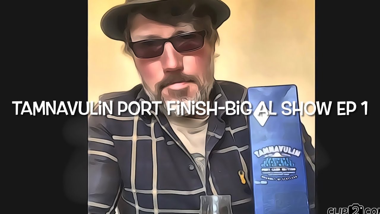 Lee Maddison Big Al comedy Show ep 1 - Tamnavulin Port Finish Whisky ...