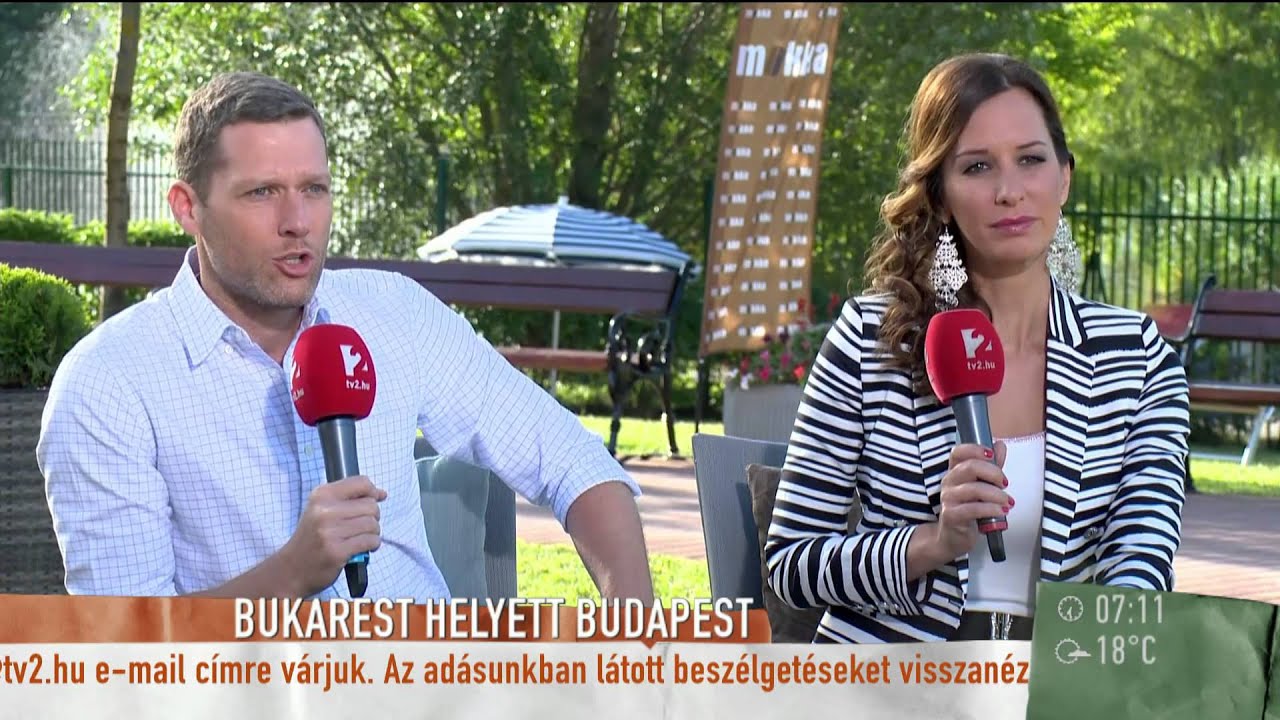 Bukarest vs Budapest - 2015.07.10. - tv2.hu/mokka - YouTube
