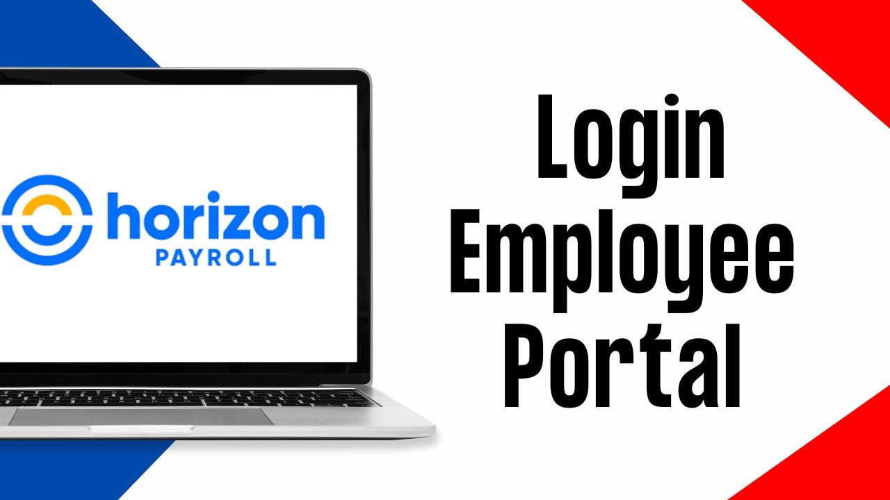 How to Login to Horizon Employee Portal 2024 - YouTube