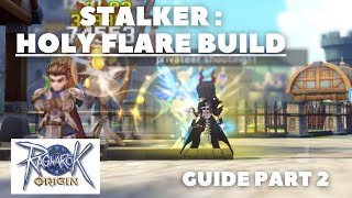 STALKER Holy Flare Guide - Ragnarok Origin | Doovi