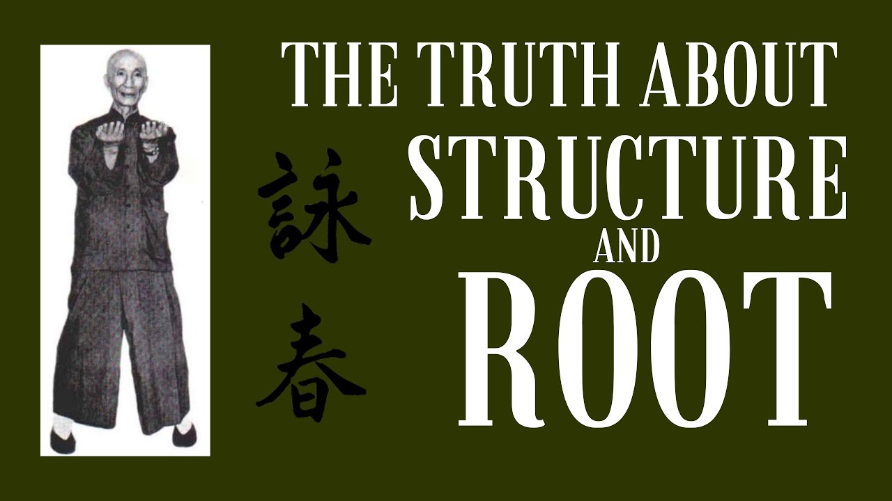 The Truth About Developing Wing Chun Structure & Root - YouTube