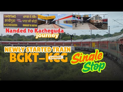 Journey in Newly Started BGKT-KCG Exp// Nanded To Kacheguda - YouTube