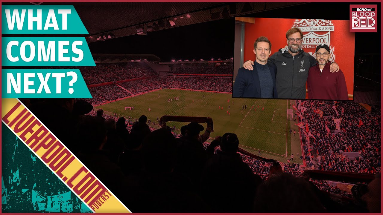 Michael Edwards and what comes next for Liverpool? Liverpool.com Show ...