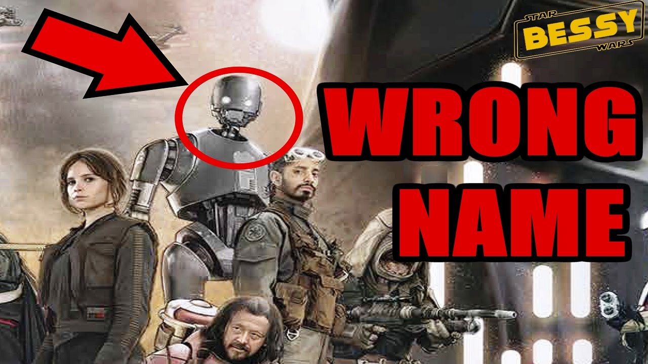 BREAKING NEWS: Wrong Name for the Droid In Rogue One Leak , it is Not K ...