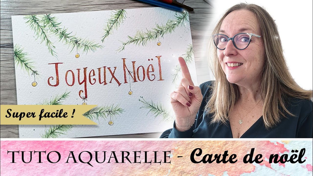 Tuto Aquarelle Débutant Carte De Noel Facile avec Virginie Lucas ...
