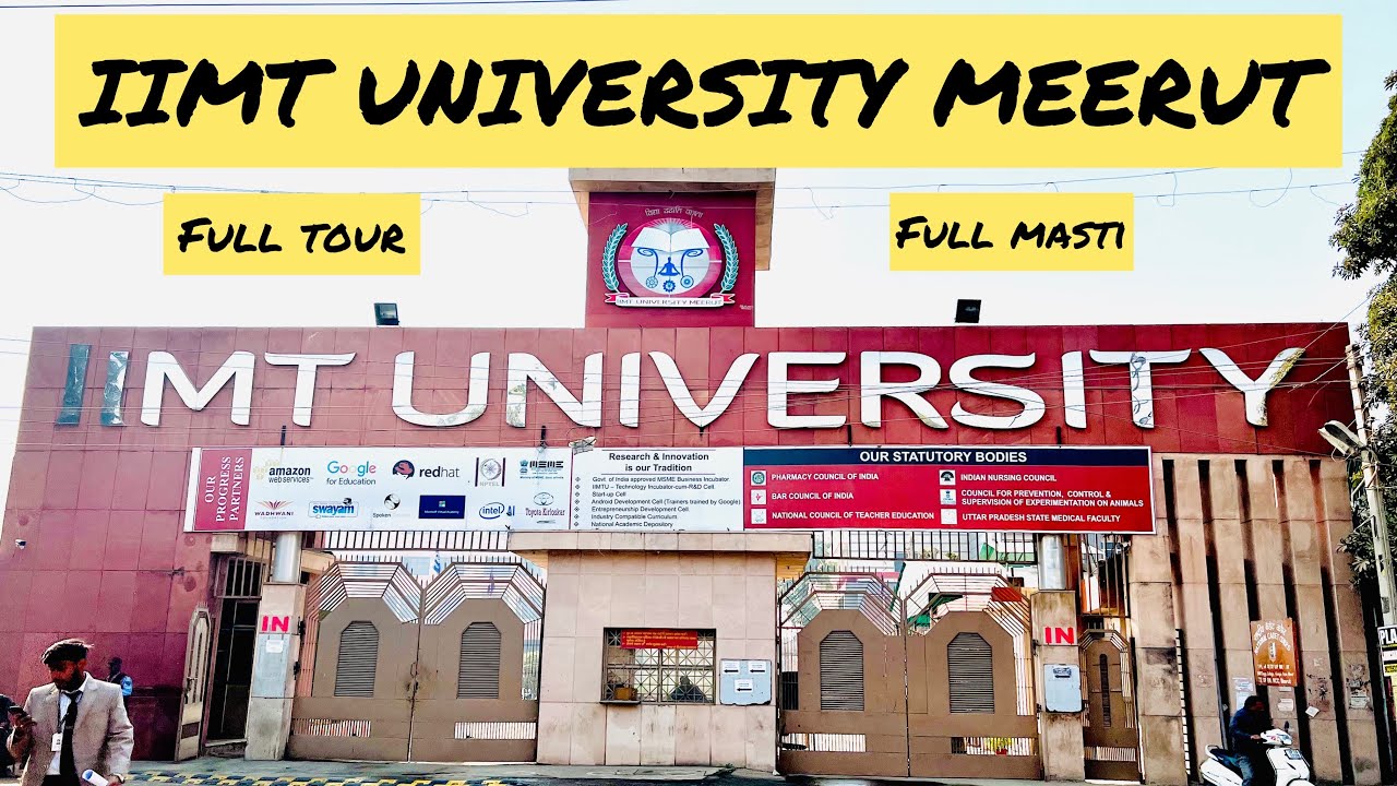 IIMT University Meerut | Full Information Video | Full Masti | Pawan ...