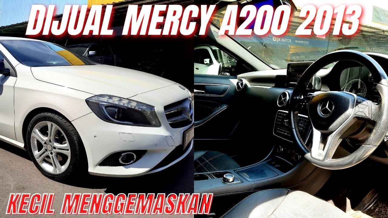 MERCEDES BENZ A200 2013 HATCHBACK EROPA TERKEREN ABAD INI!!! - YouTube