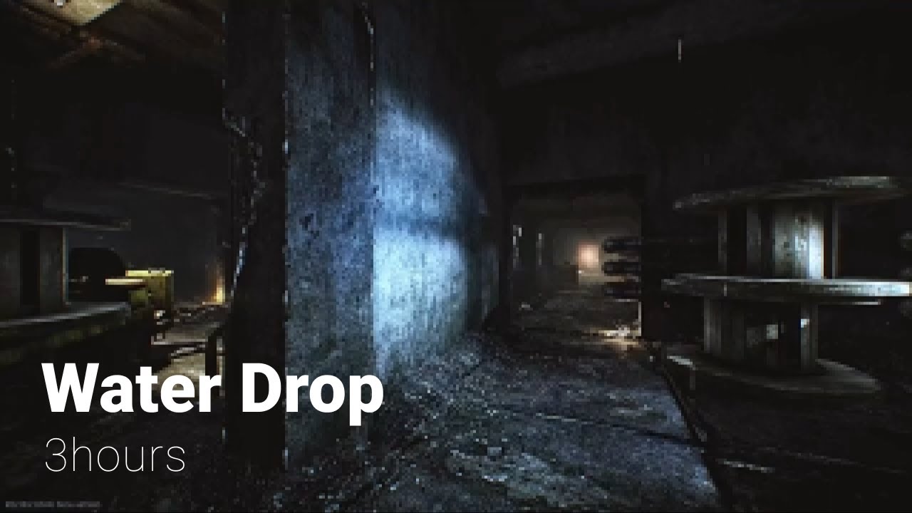 Escape from Tarkov : Water drop Sounds - 3 Hours Game Ambience ASMR ...