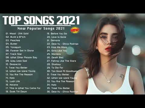 En İyi 40 Şarkı 2021 l Yabancı Hareketli Müzikler l En İyi İngilizce Şarkılar 2021 l Top 40 Songs