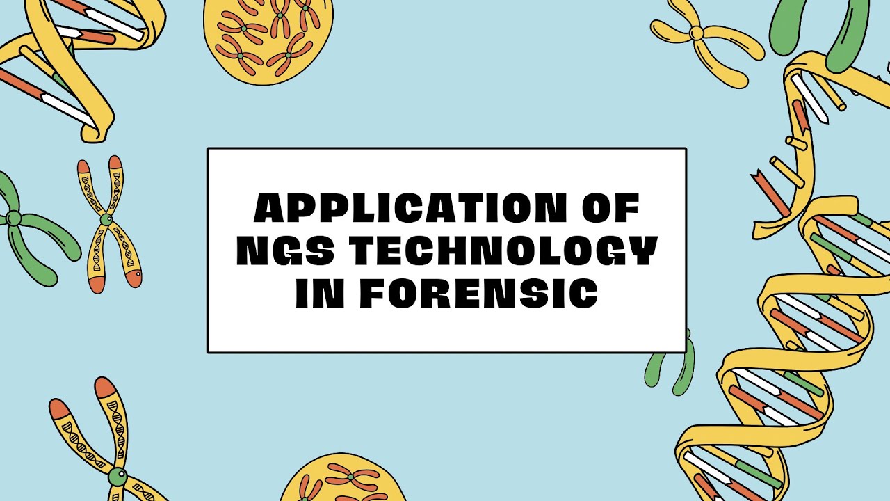 G11 SIO1003- Application of NGS Technology in Forensic - YouTube