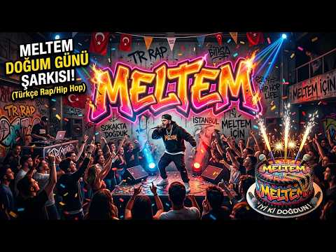 Meltem'e Özel Rap Doğum Günü Şarkısı | İyi Ki Doğdun Meltem!