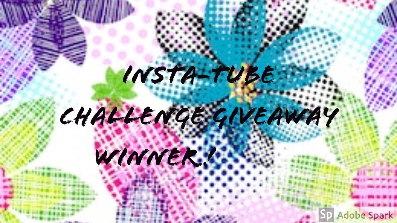 Insta-Tube Challenge Giveaway Winners🎉 - YouTube