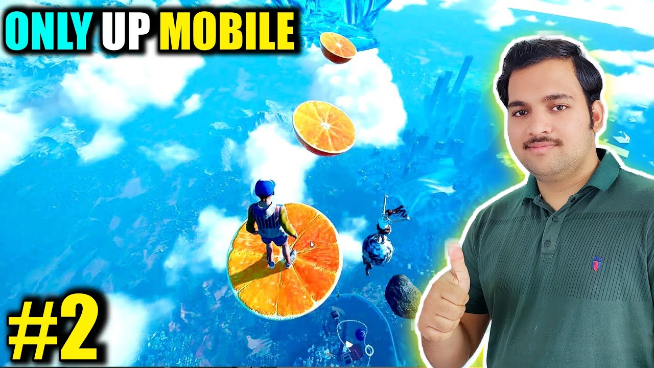 😍 ONLY UP GAME PLAY IN MOBILE || ONLY UP ANDROID GAMEPLAY || #2 - YouTube