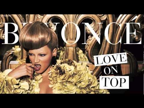 Beyoncé - Love On Top (Full Version)