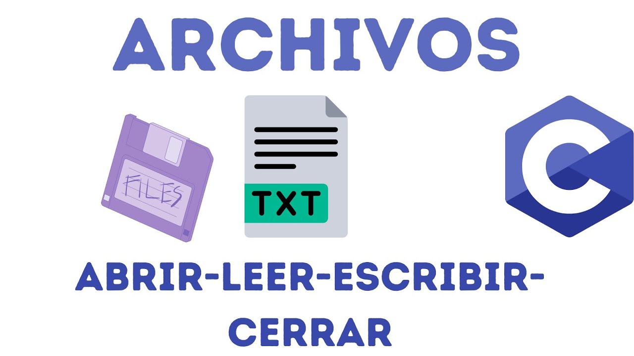 Manejo de Archivos en C [Parte 1] {fopen,fclose, fprintf,fscanf } - YouTube