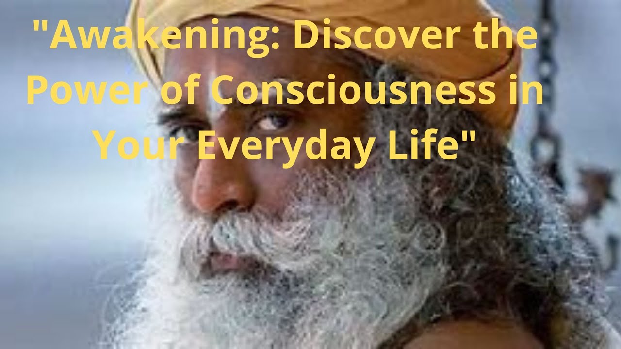 "Awakening: Discover the Power of Consciousness in Your Everyday Life ...