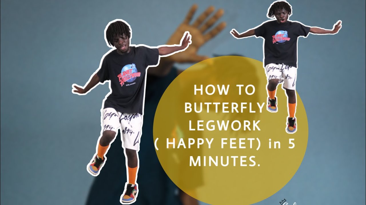 HOW TO BUTTERFLY LEGWORK / HAPPY FEET IN 5 MINUTES FOR BEGINNERS VOL.1 ...