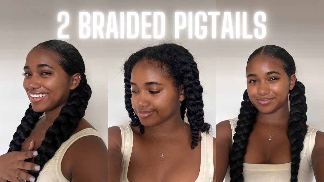 2 Braided Pigtails With Braiding Hair | EXTREMELY beginner friendly ...