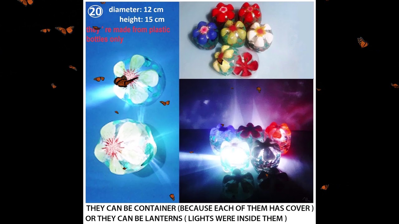 i created these containers from plastic bottles , used small led lights ...