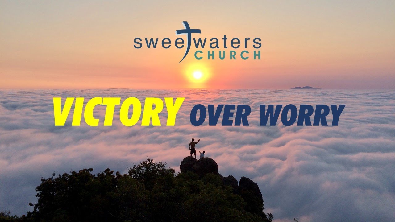 Sunday 17 May 2020 | Victory Over Worry - YouTube
