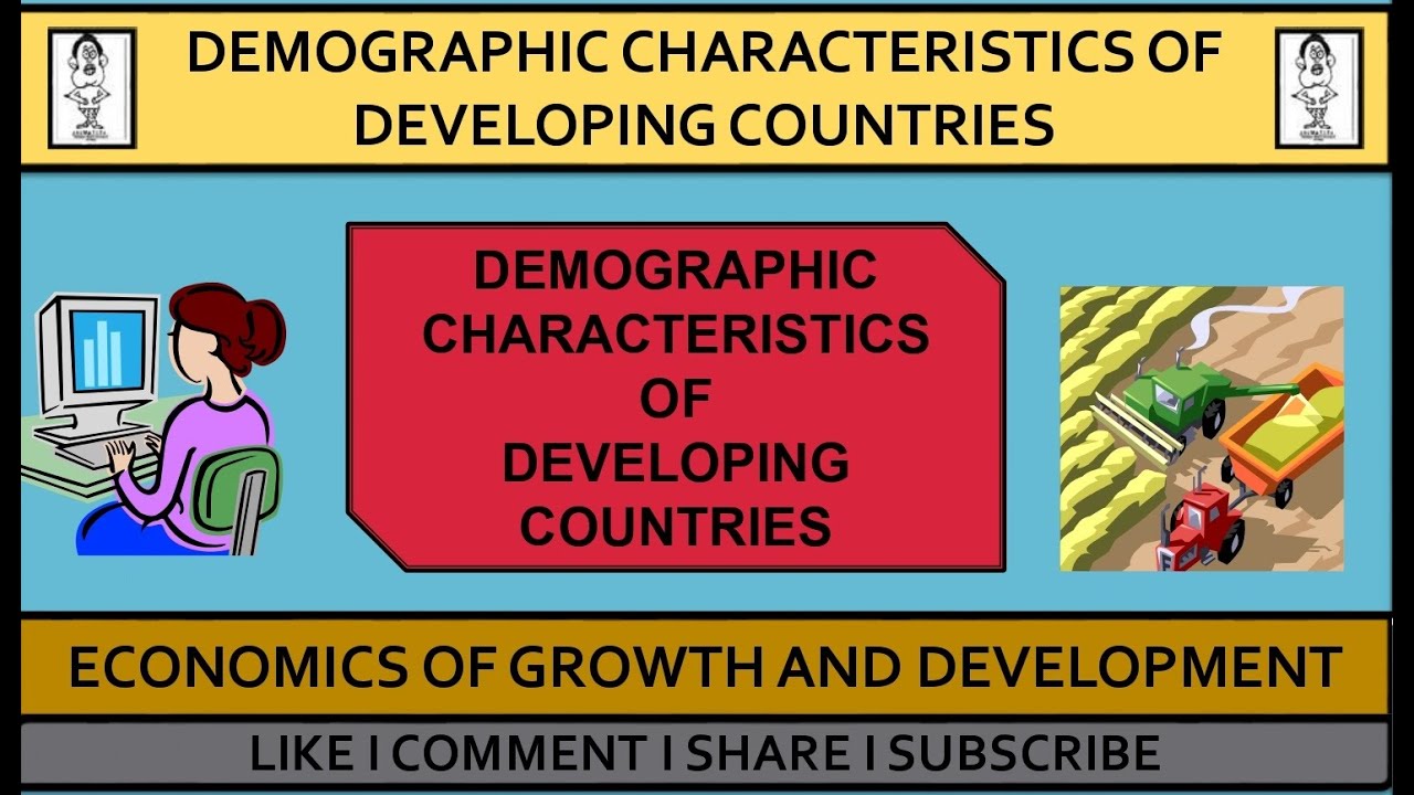 Demographic Characteristics of Developing Countries - YouTube