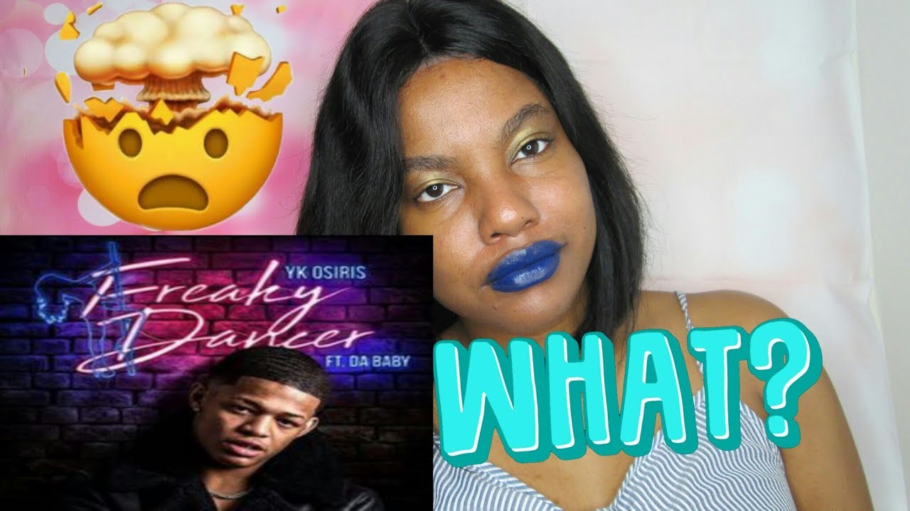 YK Osiris - Freaky Dancer ft. DaBaby (Reaction) - YouTube