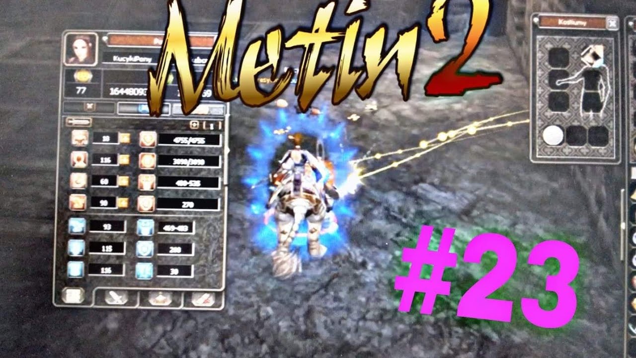 Metin2 - #23 Znowu Grota.. Droga Szamanki do 90. Wracamy do Metina ...