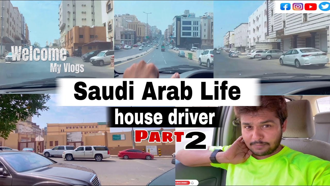 house driver life in Saudi Arabia | part 2 | साउडी अरब हाउस ड्राइवर ...