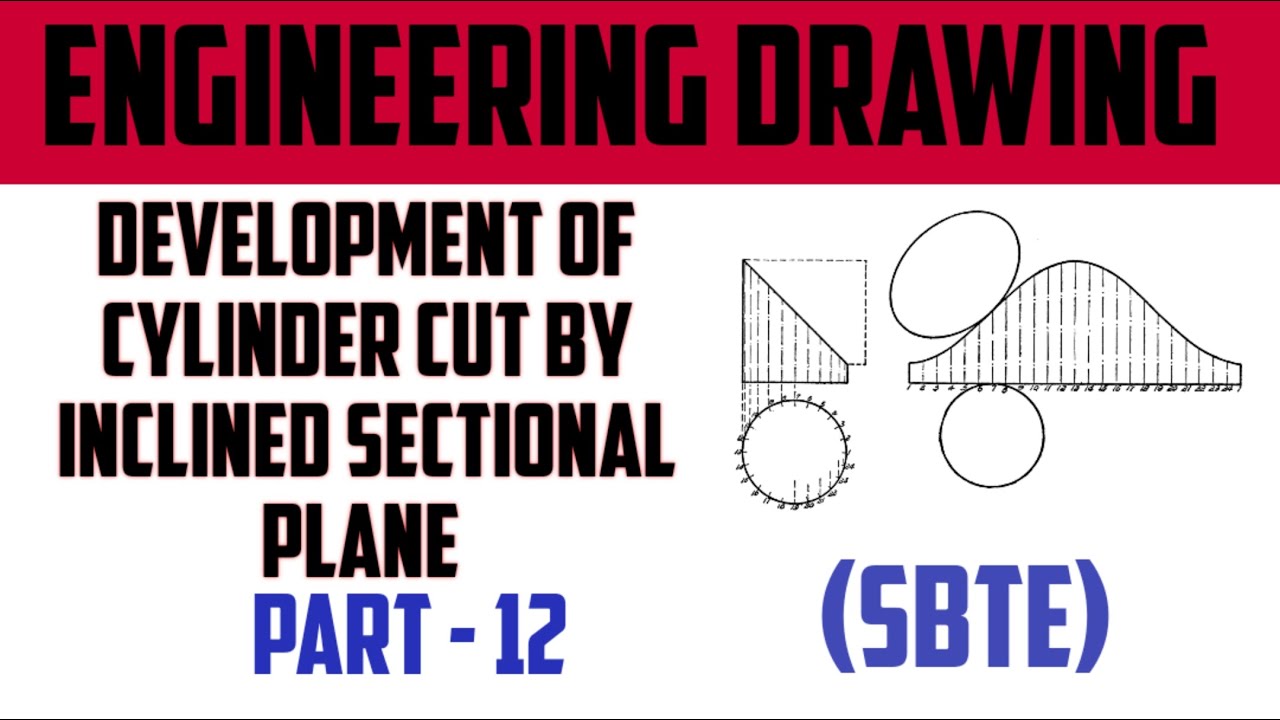 Development of Cylinder cut by inclined sectional plane | Part-12 ...