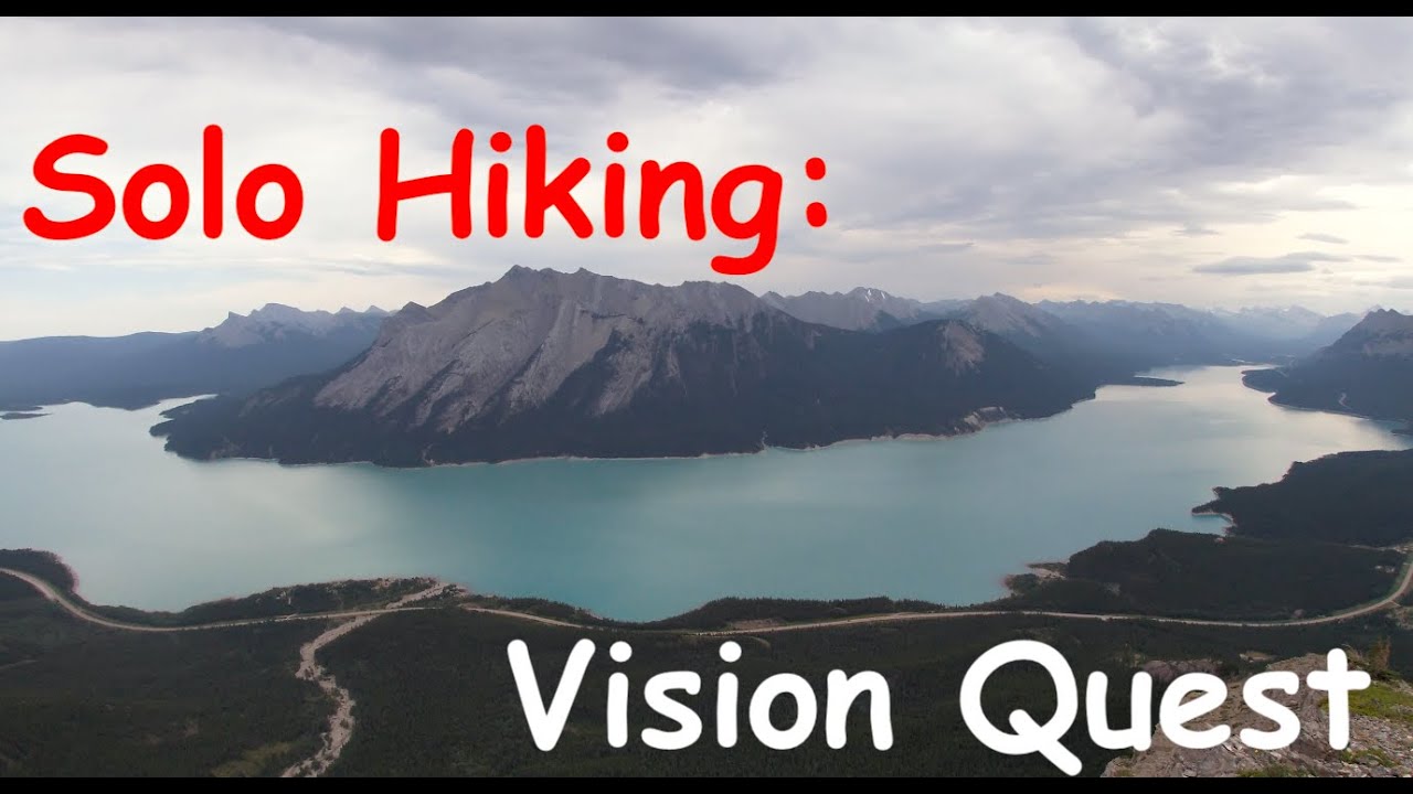 Solo Hiking Vision Quest - YouTube
