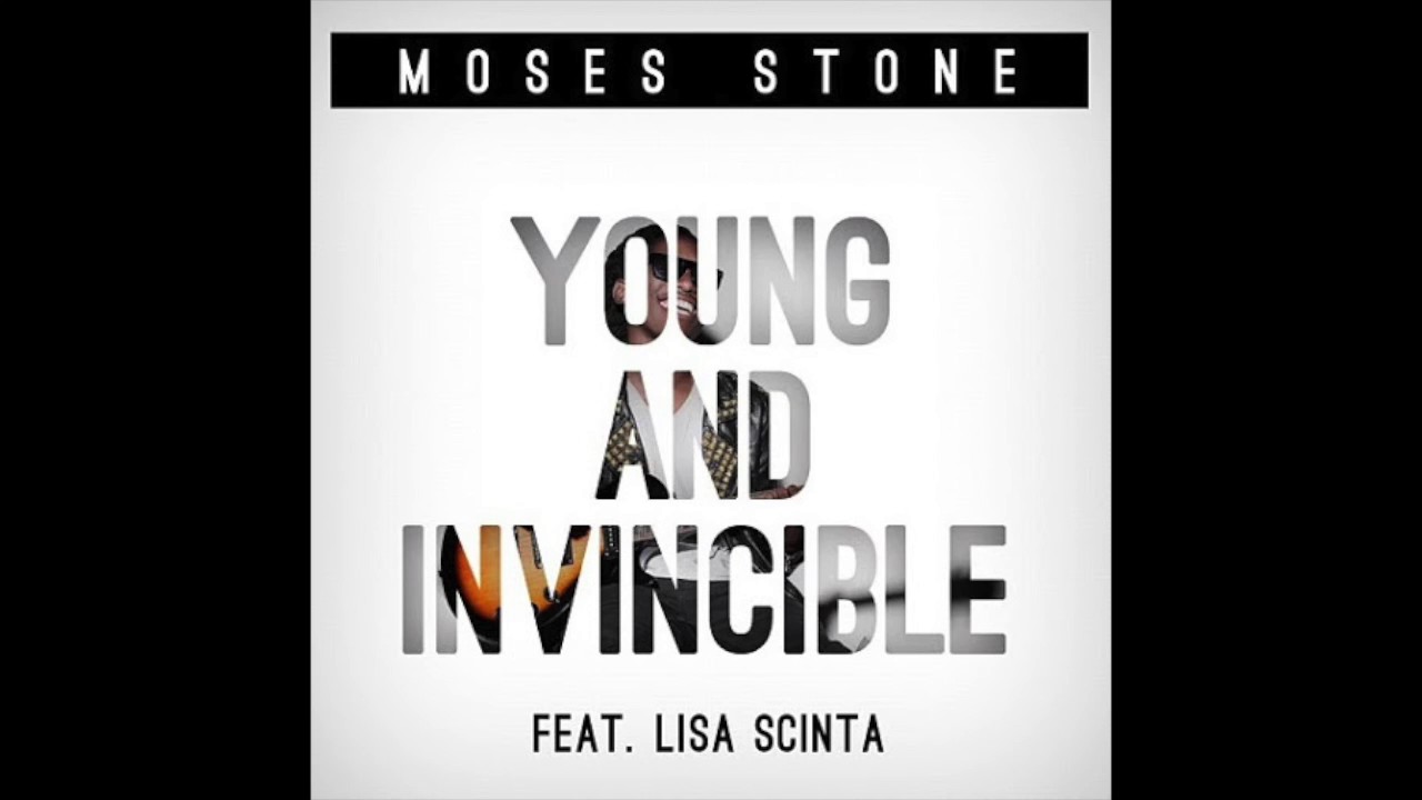 Moses Stone Feat Lisa Scinta - Young & Invincible - YouTube