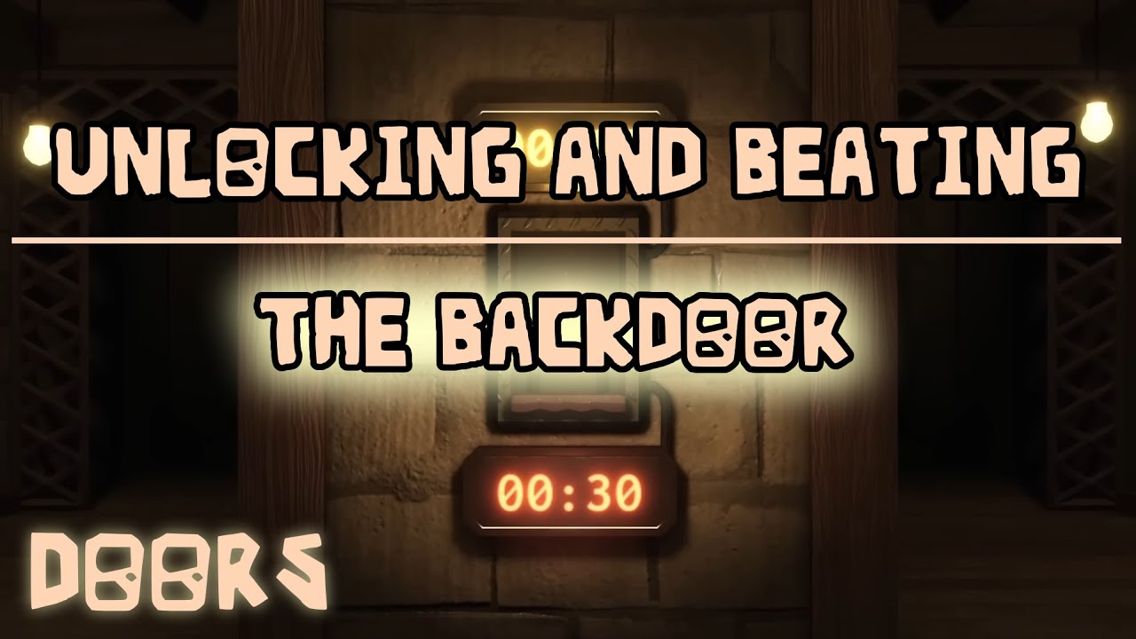 I BEAT THE BACKDOOR IN DOORS - YouTube