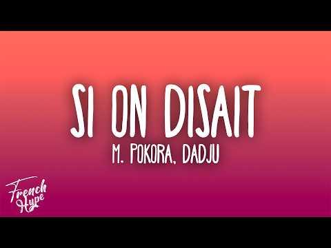 M. Pokora - Si on disait ft. Dadju