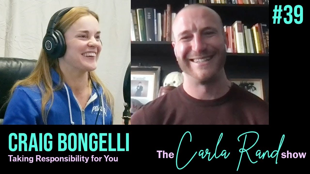 Episode 39 - Craig Bongelli - Taking Responsibility for You - YouTube