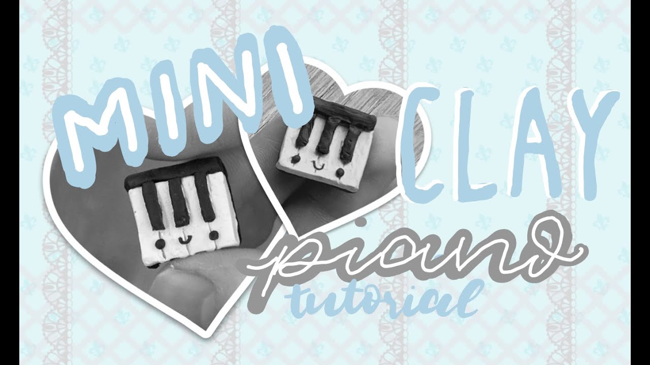 DIY Mini Polymer Clay Piano Tutorial - YouTube