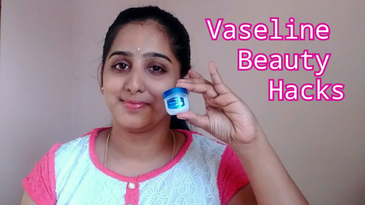 Vaseline Beauty Hacks In Telugu Vaseline Hacks Youtube