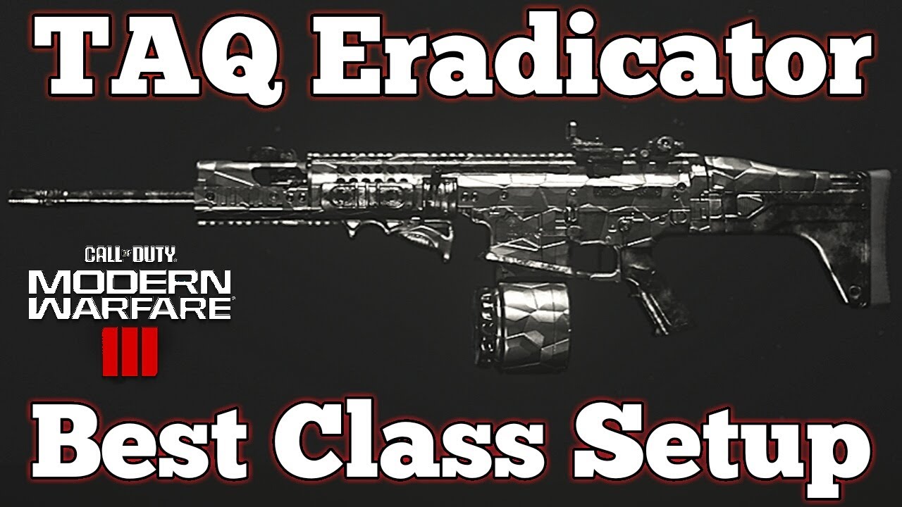 Call of Duty: Modern Warfare 3 - TAQ Eradicator Best Class Setup - YouTube