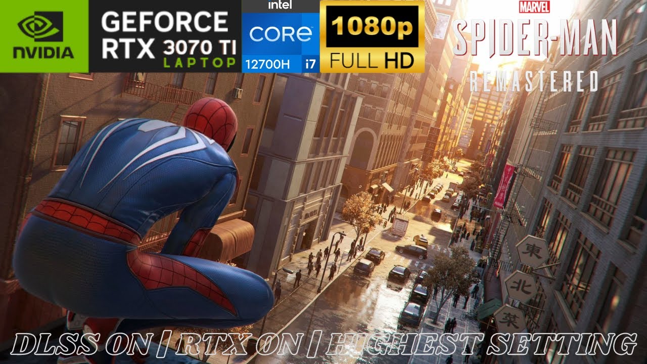 SPIDER-MAN REMASTERED DLSS-RTX ON GAMEPLAY | RTX 3070 TI LAPTOP ...