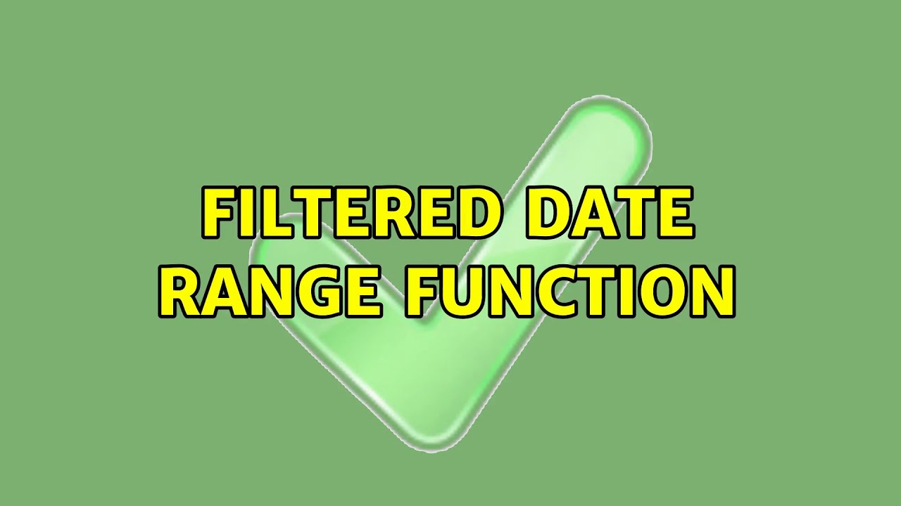 Filtered date range function - YouTube