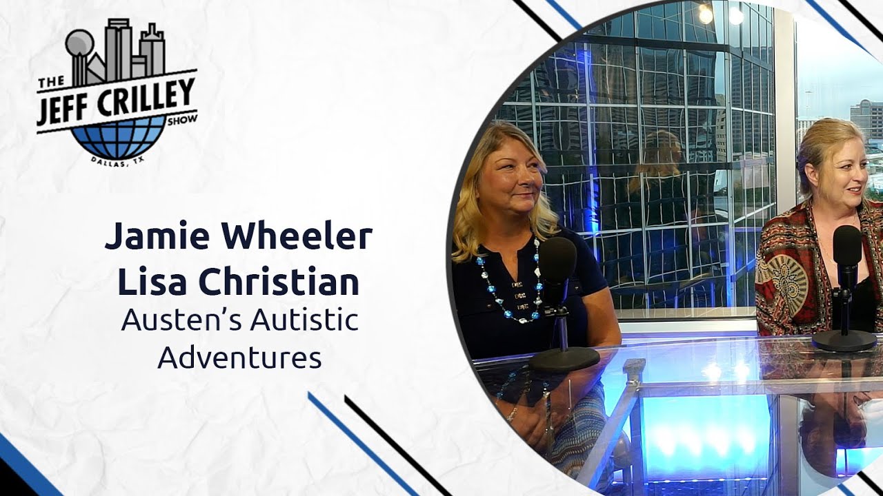 Jamie Wheeler and Lisa Christian, Austen's Autistic Adventures | The ...